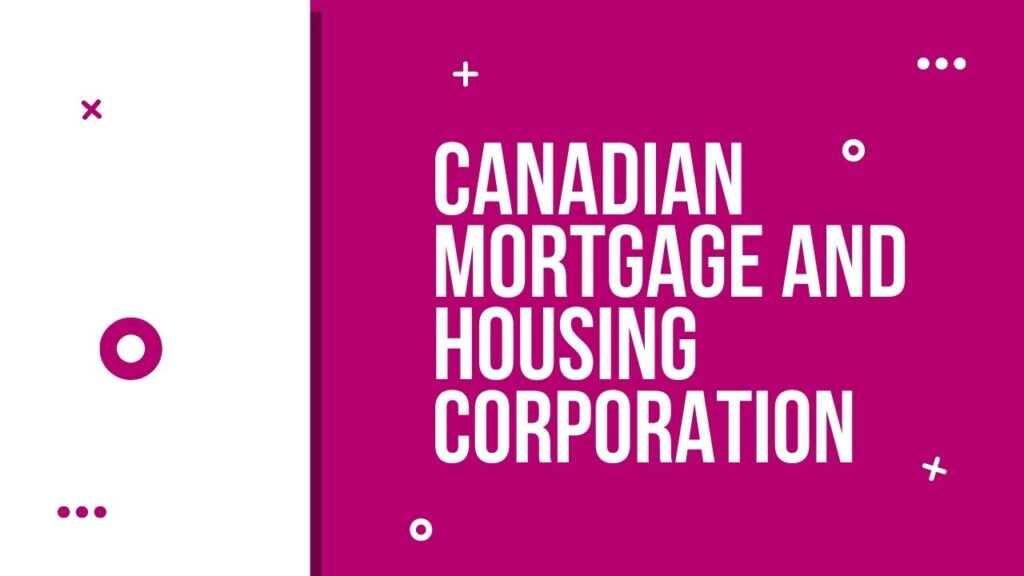 Canadian Mortgage and Housing Corporation (CMHC) - Finance Reference