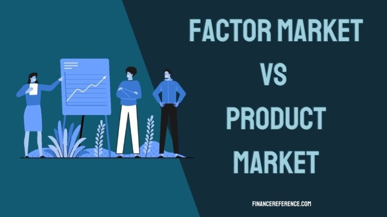 Factor Market vs Product Market - Finance Reference