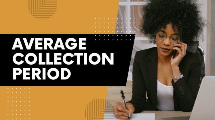How to Calculate the Average Collection Period - Finance Reference