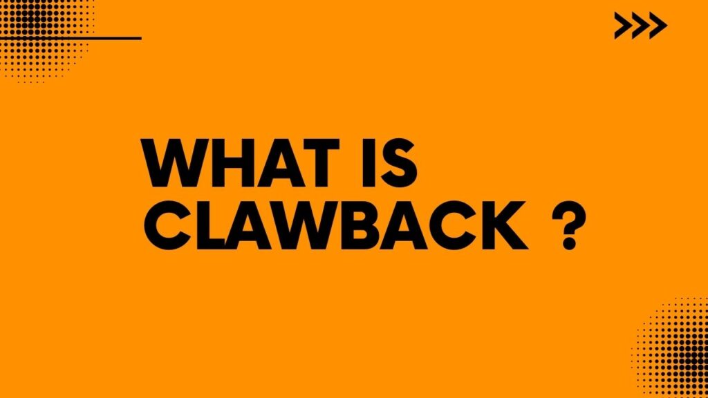 Clawback - Finance Reference