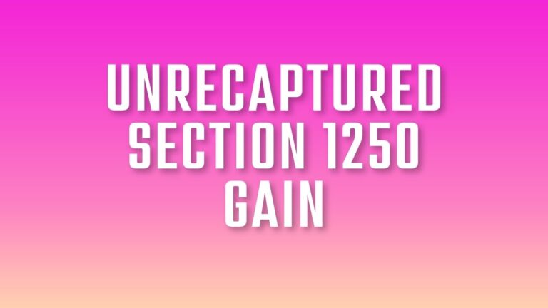 Unrecaptured Section 1250 Gain - Finance Reference
