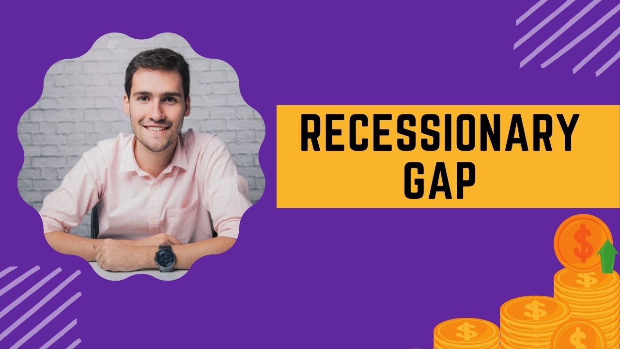 Recessionary Gap - Finance Reference
