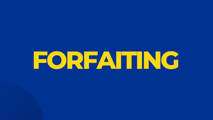 Forfaiting - Finance Reference