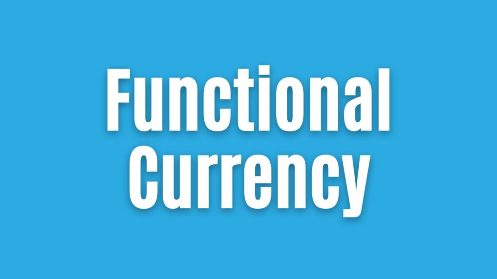 Functional Currency - Finance Reference