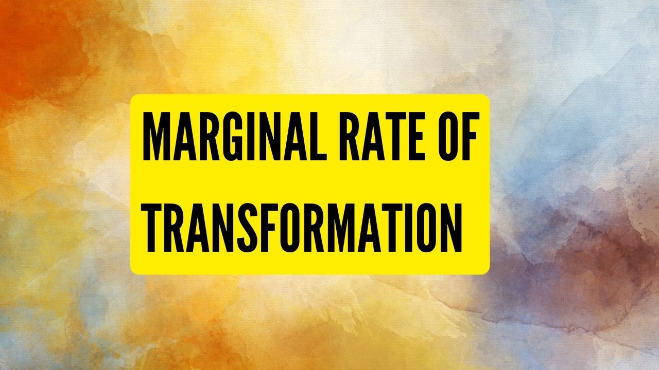 The Marginal Rate of Transformation - Finance Reference