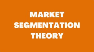 Market Segmentation Theory - Finance Reference