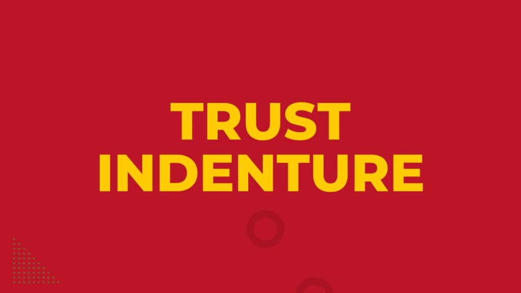 Trust Indenture - Finance Reference
